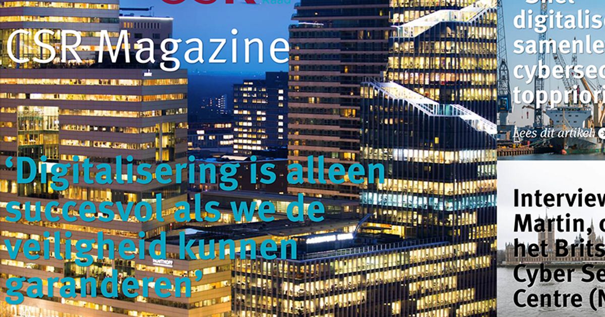 Nieuwe editie CSR Magazine | Cyber Security Raad